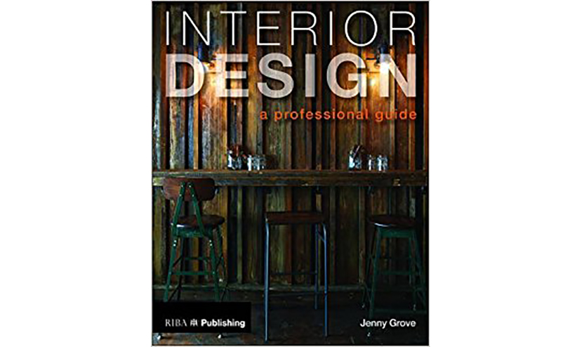 Interior Design: A Professional Guide by Jenny Grove | British ...